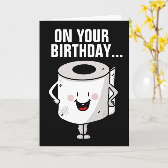 FUNNY BIRTHDAY POOP CARDS GOOD BOWEL MOVEMENTS | Zazzle