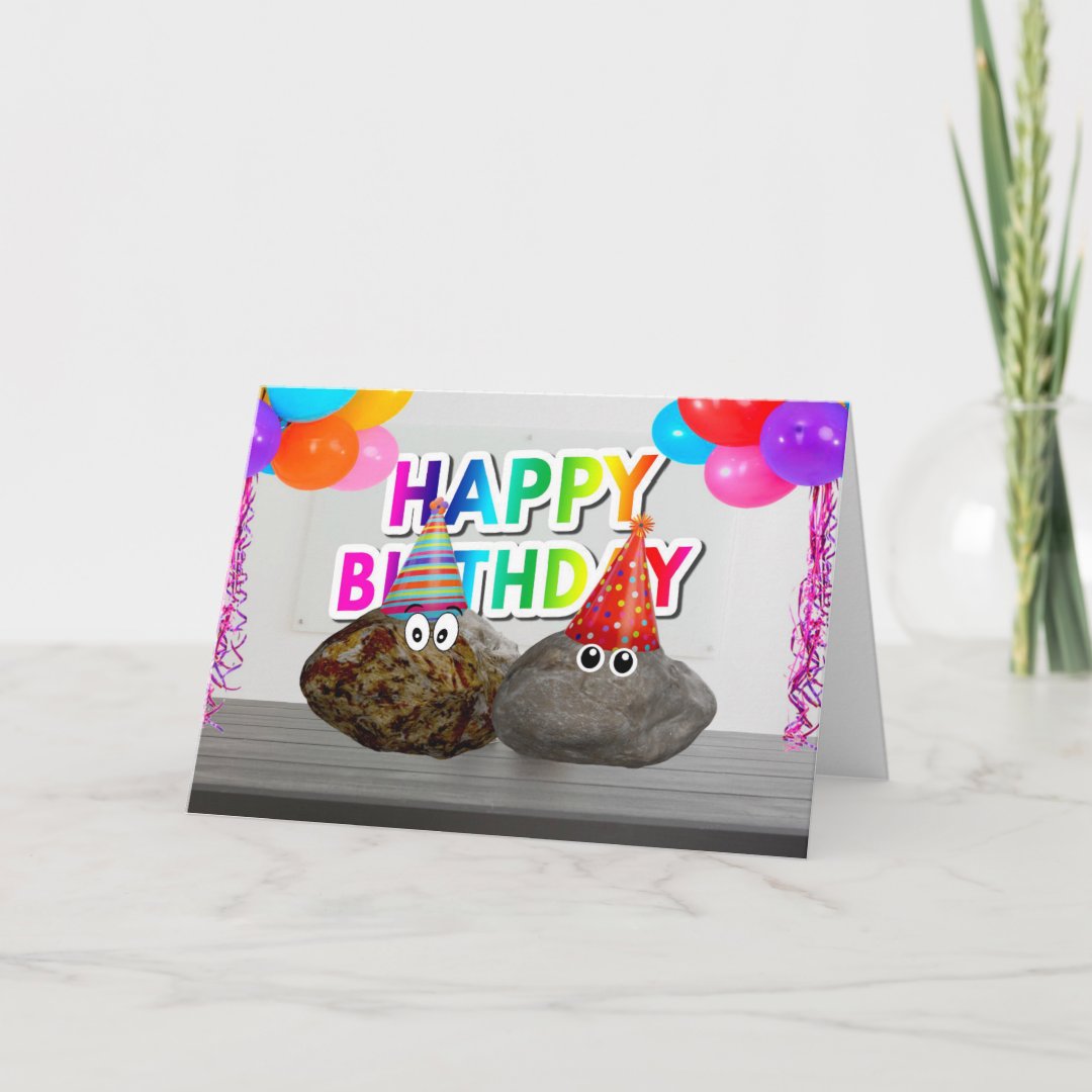 Funny Birthday Rocks Celebration Birthday Card | Zazzle