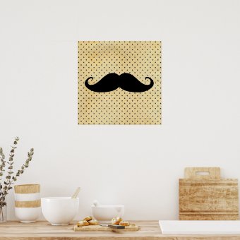 Funny Black Mustache On Vintage Yellow Polka Dots Poster | Zazzle
