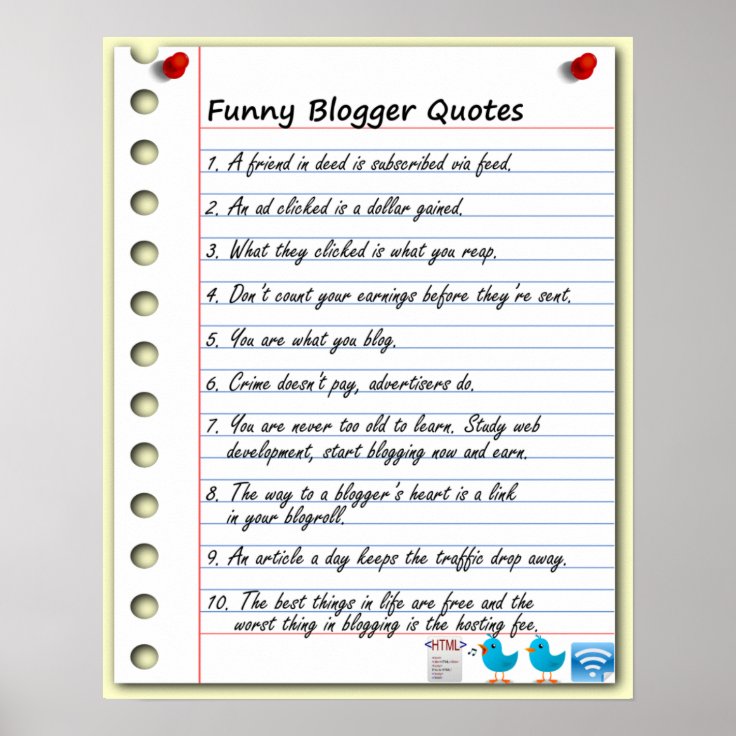 Funny Blogger Quotes Poster | Zazzle