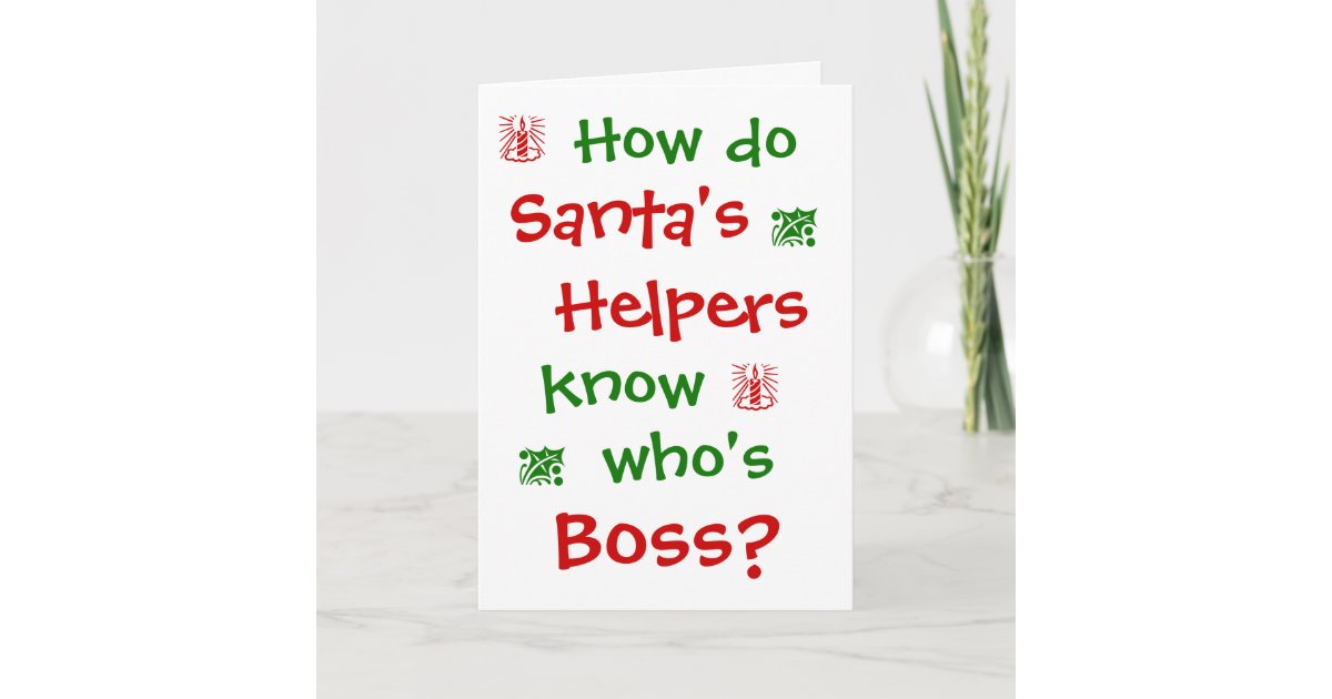 Funny Boss Christmas Joke Office Humor Pun Holiday Card | Zazzle