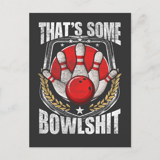 Funny Bowling Player Quote Strike Bowler Postcard | Zazzle.com