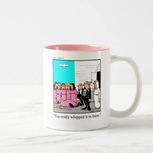 Funny Bride/Wedding Humor Mug | Zazzle