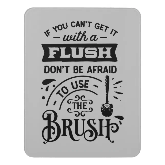 funny brush flush bathroom word art door sign | Zazzle