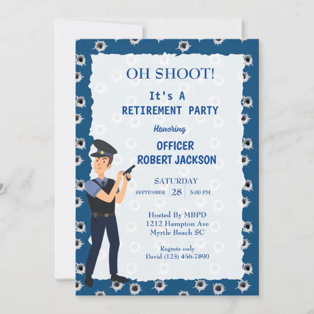 Funny Bullet Holes Police Officer Retirement Invitation | Zazzle