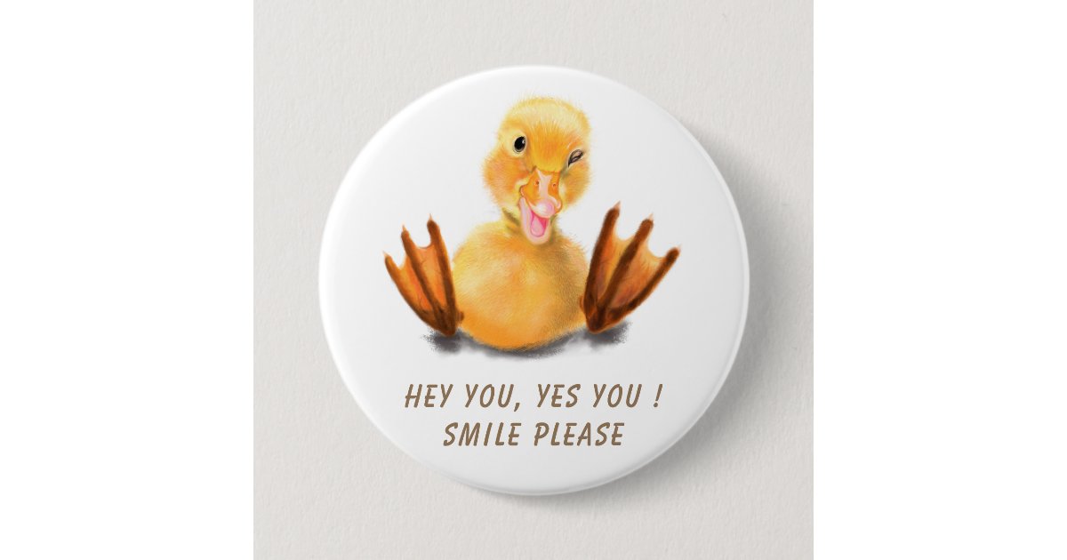 Funny Button Happy Duck - Custom Text | Zazzle