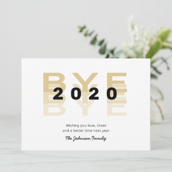 Funny Bye 2020 Gold Non-Photo Holiday Card | Zazzle