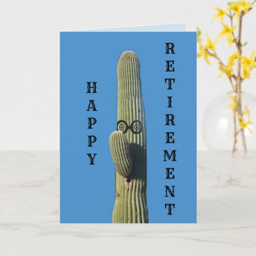 Funny Cactus Retirement Wishes Card | Zazzle