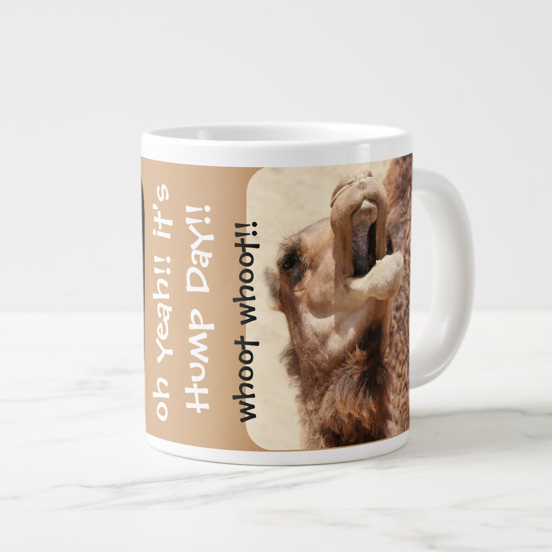 Funny Camel Hump Day Jumbo Mug | Zazzle