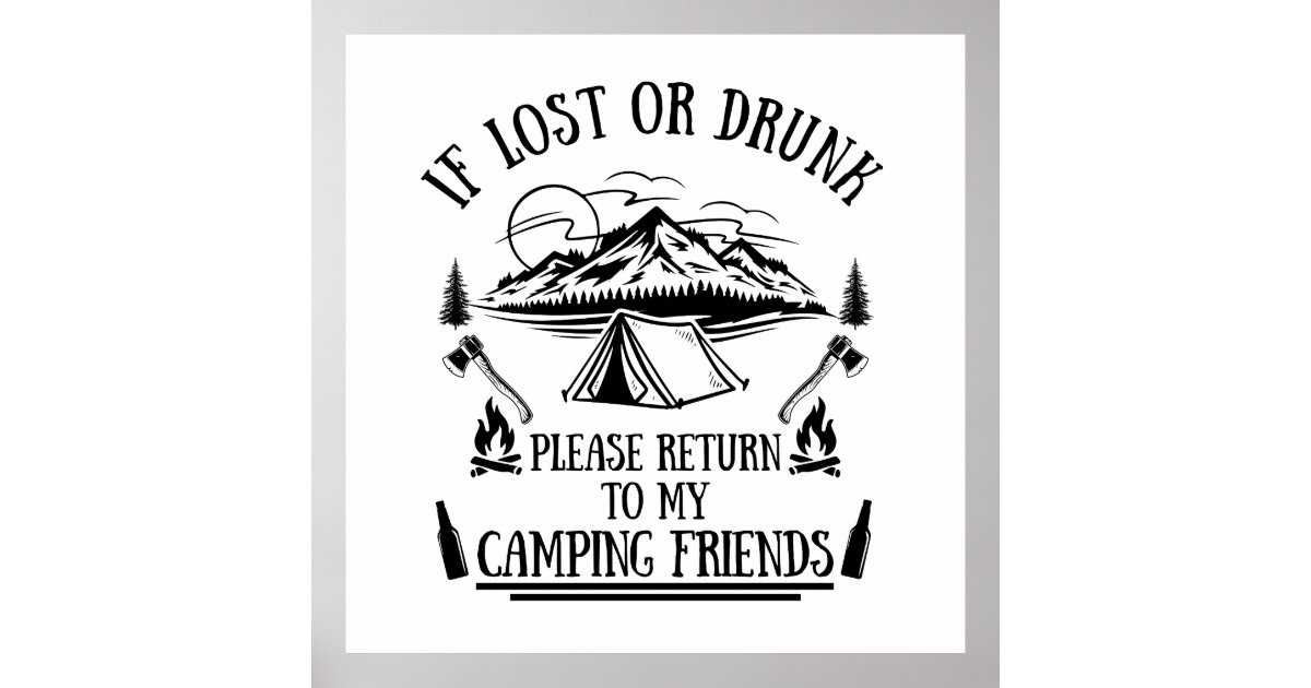 Funny camper slogan camping drinking sayings poster | Zazzle