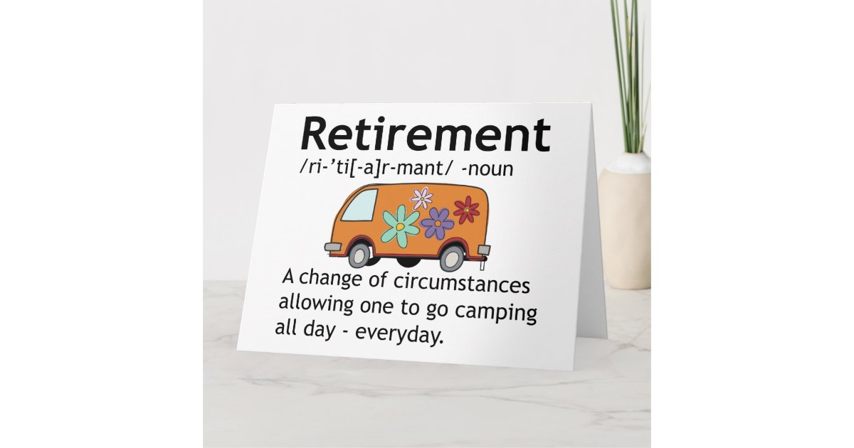 Funny Camping Retirement Definition Card | Zazzle