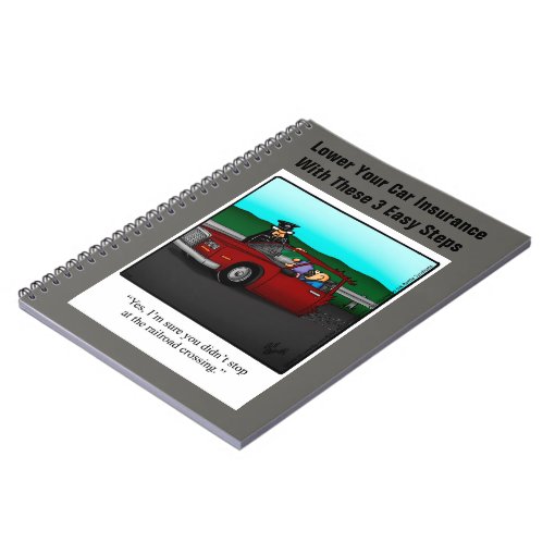 Funny Car Insurance Humor Notebook | Zazzle