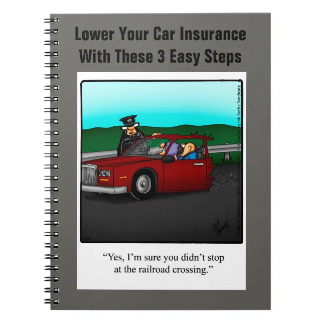 Funny Car Insurance Humor Notebook | Zazzle