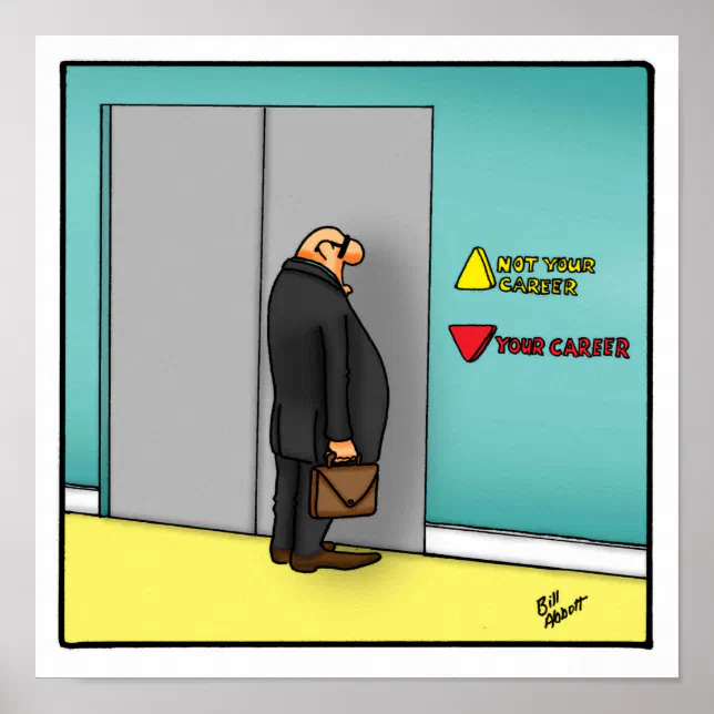 Funny Career Path Workplace Poster | Zazzle