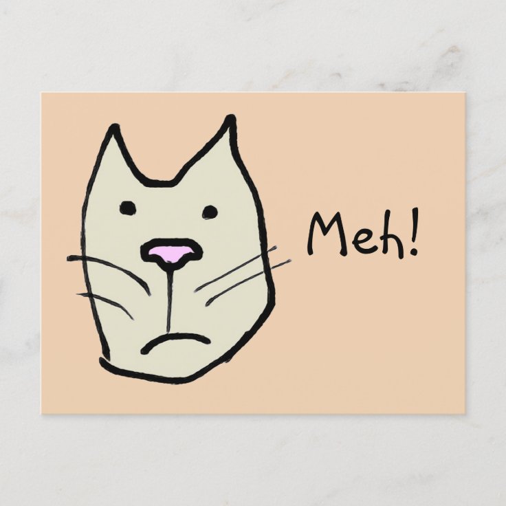 Funny Cartoon Cat with Apathy Says Meh Postcard | Zazzle