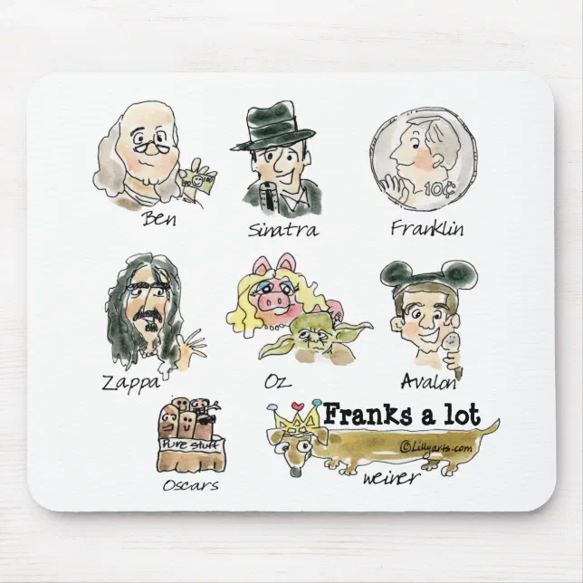 Funny Cartoon Franks A Lot Mousepad | Zazzle