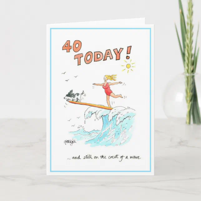 Funny cartoon greeting card - 40 today | Zazzle