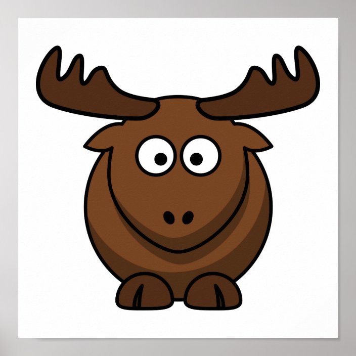 Funny Cartoon Moose Poster | Zazzle
