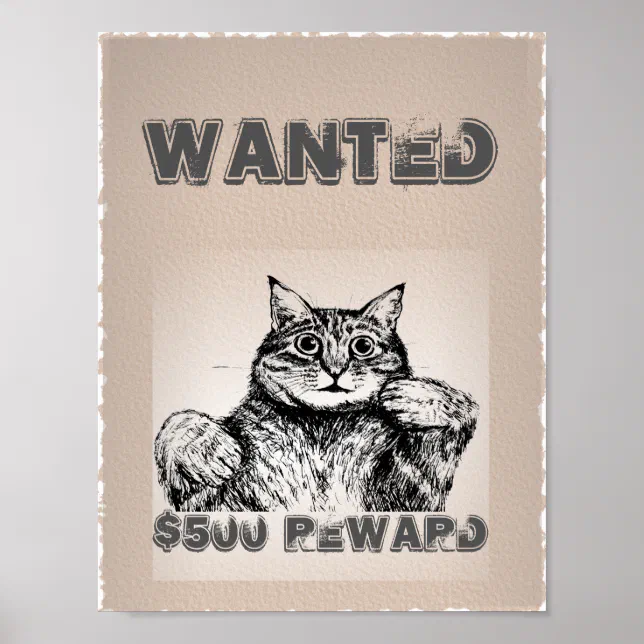 Funny Cat Wanted Poster | Zazzle