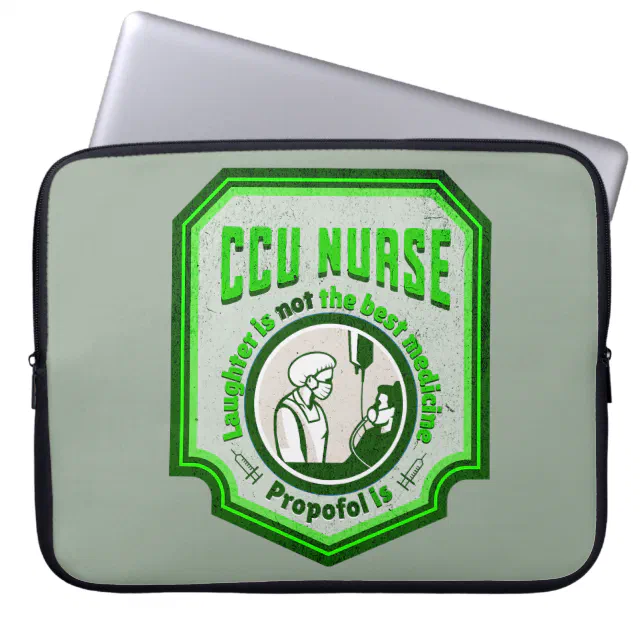 Funny CCU Nurse Propofol The Best Medicine Laptop Sleeve | Zazzle