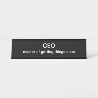 Funny CEO Desk Name Plates | Zazzle