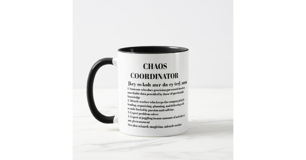 Funny Chaos Coordinator Definition Office Coworker Mug | Zazzle