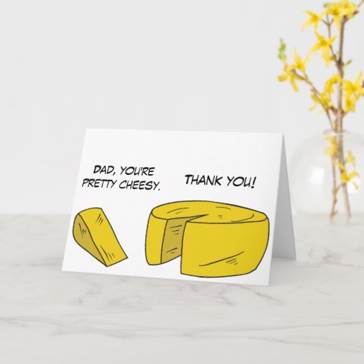 Funny Cheesy Father's Day Card | Zazzle