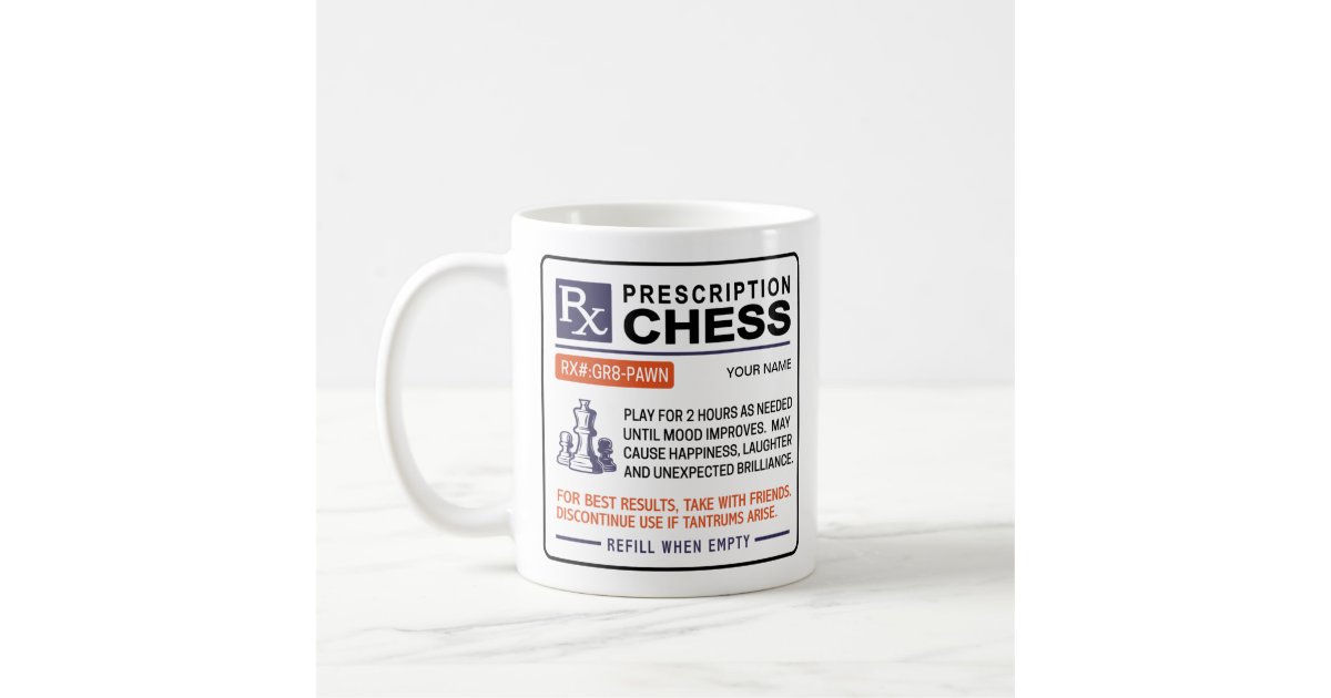 Funny Chess Mug Prescription Design | Zazzle