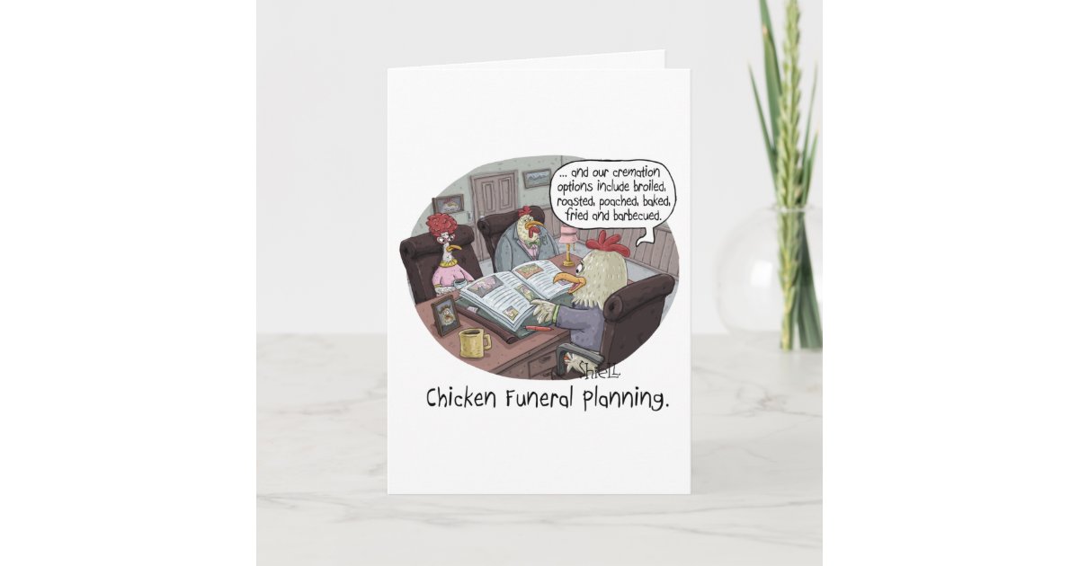 Funny Chicken Funeral Planning with cute chickens Card | Zazzle
