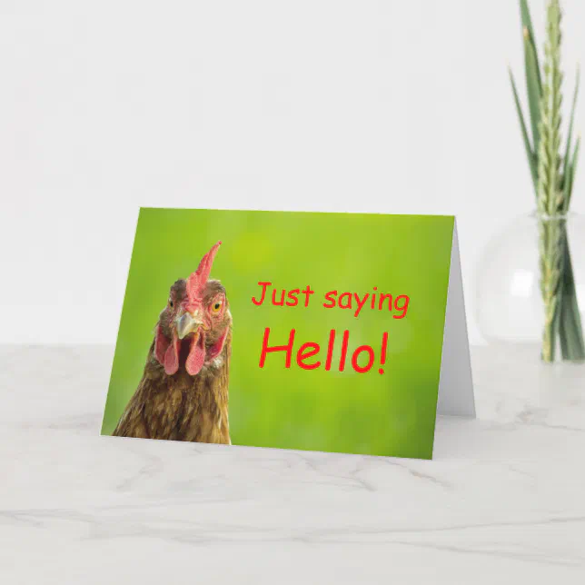 Funny Chicken - Hello Greeting Card | Zazzle