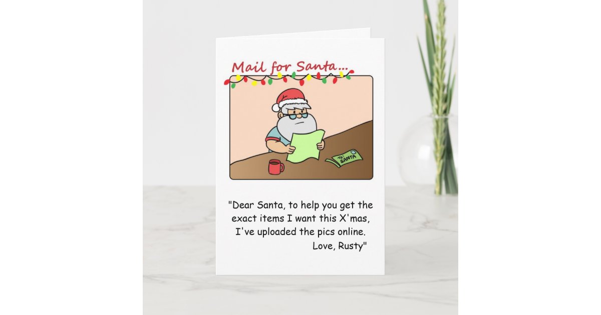 Funny Christmas Card: Santa reads request mail Holiday Card | Zazzle