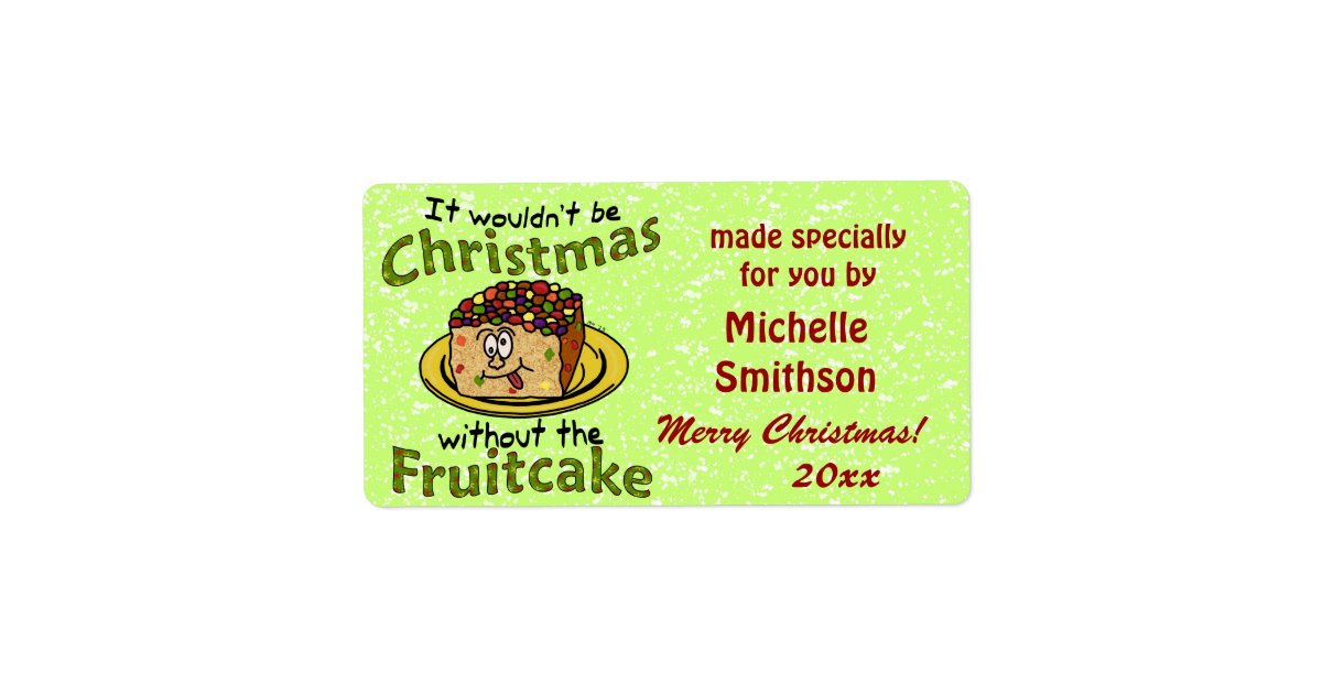 Funny Christmas Cartoon Fruitcake Label | Zazzle