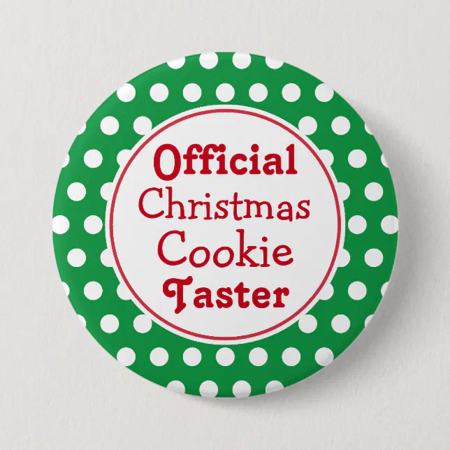 Funny Christmas Cookie Taster Pin Button | Zazzle