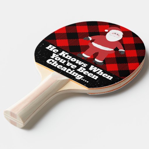 Funny Christmas Family Fun Santa Knows Cheating Ping Pong Paddle | Zazzle
