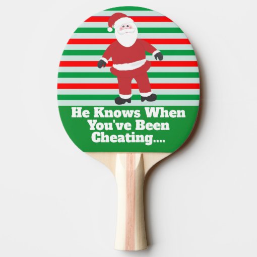 Funny Christmas Family Fun Santa Knows Ping Pong Paddle | Zazzle