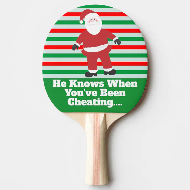 Funny Christmas Family Fun Santa Knows Ping Pong Paddle | Zazzle