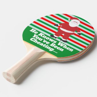 Funny Christmas Family Fun Santa Knows Ping Pong Paddle | Zazzle