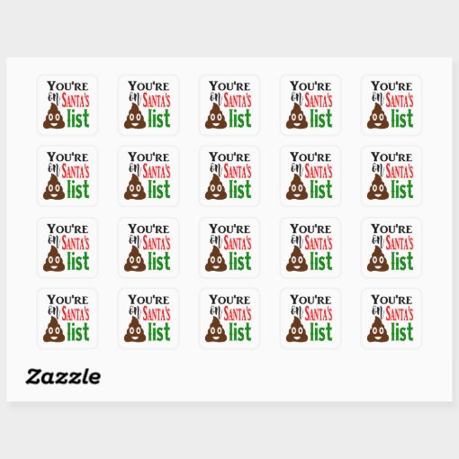 Funny Christmas poop Santa's list Square Sticker | Zazzle