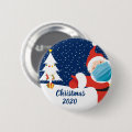 Funny Christmas Santa Claus in Face Mask Button | Zazzle