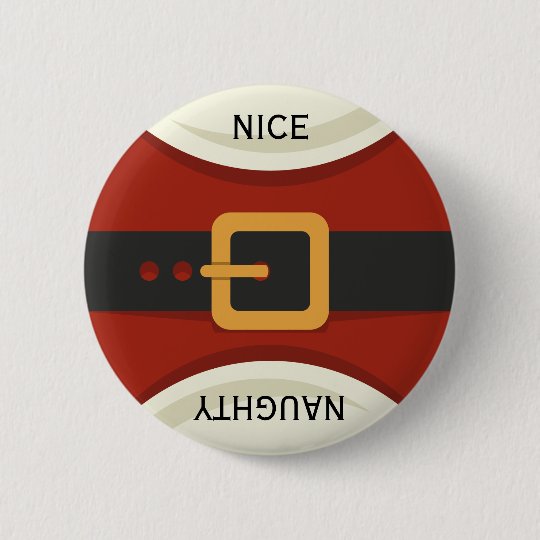 Funny Christmas Santa Claus Naughty & Nice Holiday Pinback Button ...