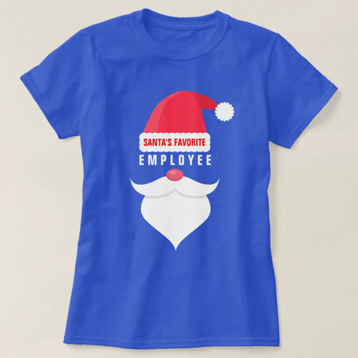 Funny Christmas Santa's Favorite Employee Custom T-Shirt | Zazzle