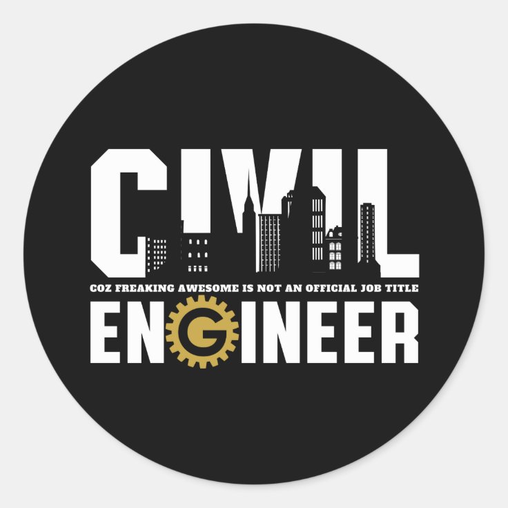 Funny Civil Engineer Civil Engineering Student Classic Round Sticker ...