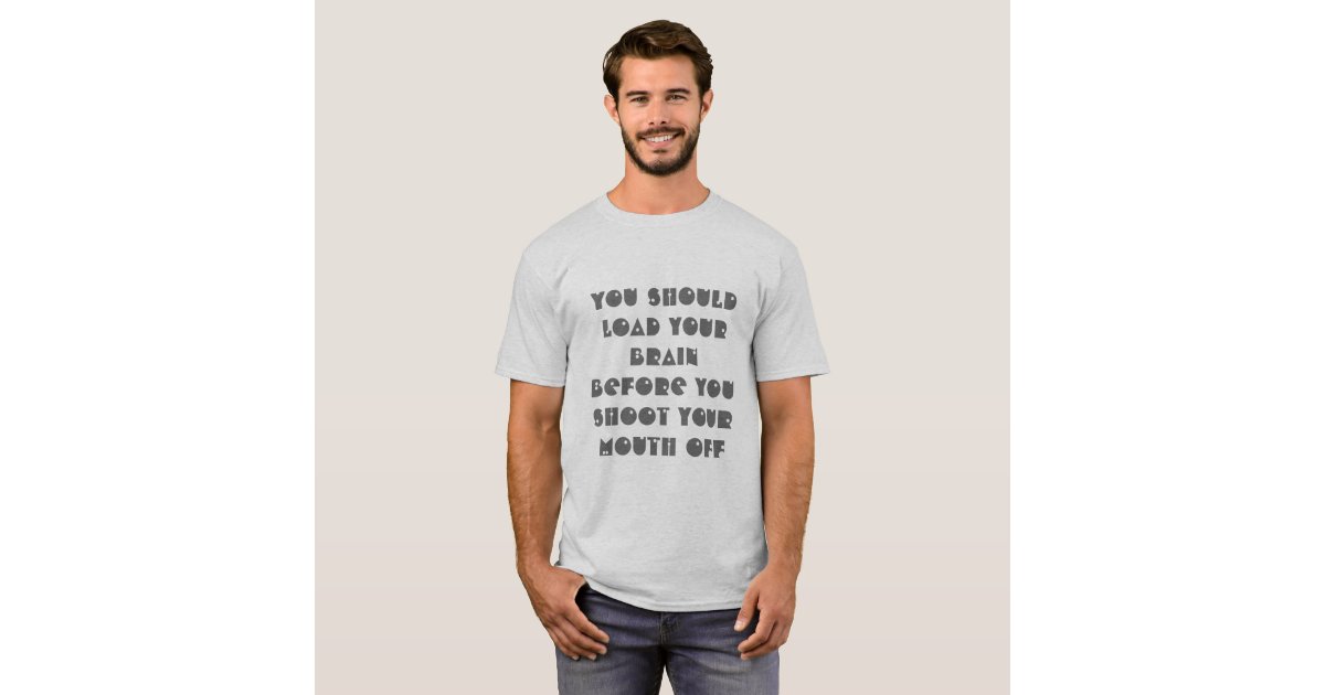 Funny Clever Quote T-Shirt | Zazzle