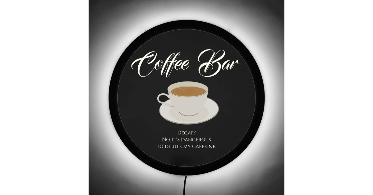 Funny Coffee Bar LED Sign | Zazzle