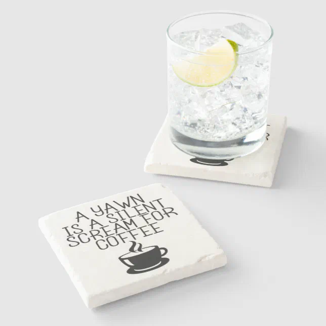 Funny Coffee Quote Stone Coaster | Zazzle