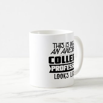 Funny College Professor Coffee Mug Instructor Gift | Zazzle
