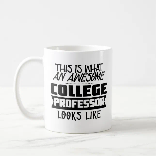Funny College Professor Coffee Mug Instructor Gift | Zazzle
