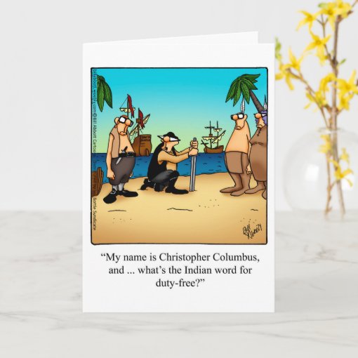Funny Columbus Day Humor Greeting Card | Zazzle
