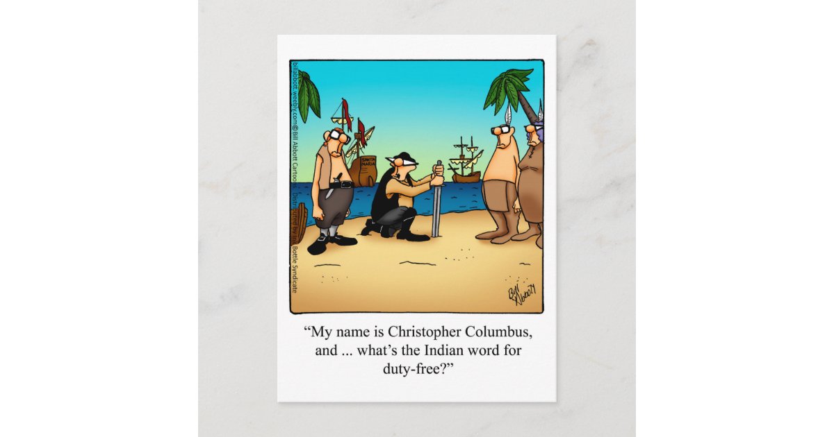 Funny Columbus Day Humor Postcard | Zazzle