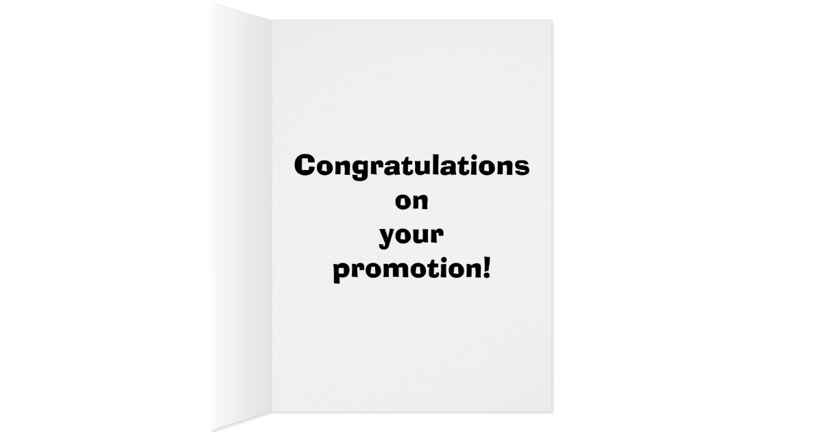 Funny Congratulations Promotion Greeting Card | Zazzle